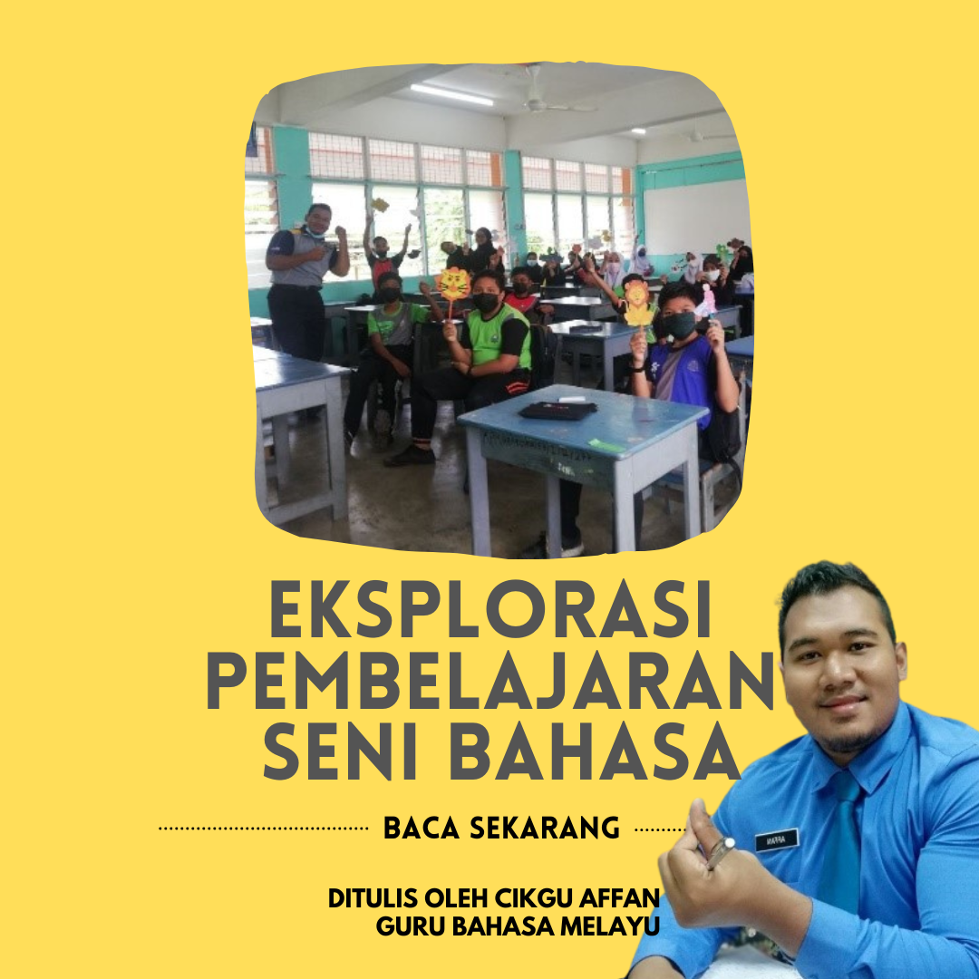 Eksplorasi Pembelajaran Seni Bahasa – HIVE Educators | Cultivating ...