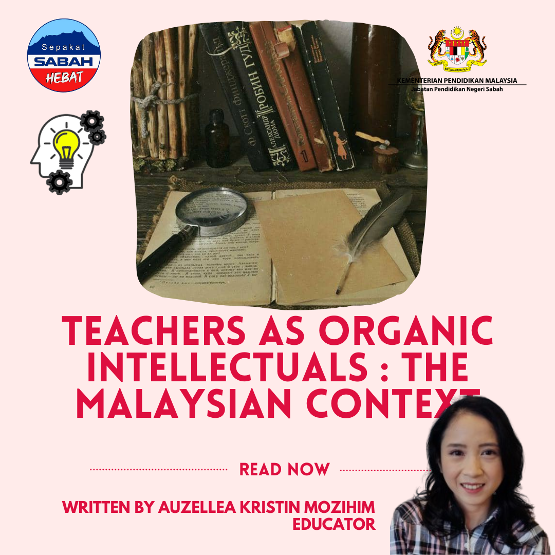 Teachers as organic intellectuals: The Malaysian context – HIVE ...