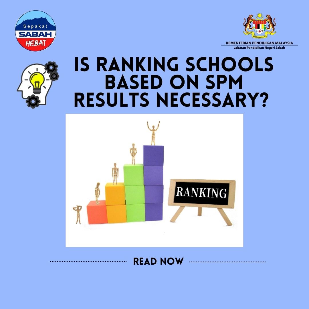 Is it necessary to rank schools based on SPM results? – HIVE Educators ...