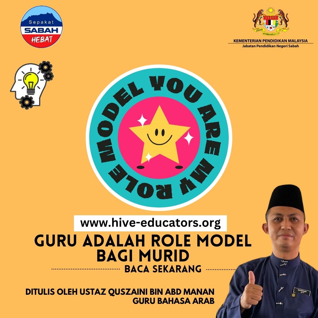 Guru adalah role model bagi murid – HIVE Educators | Cultivating ...