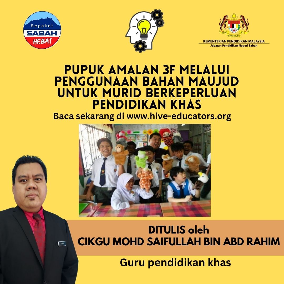 Pupuk amalan 3F melalui penggunaan bahan maujud untuk murid pendidikan ...