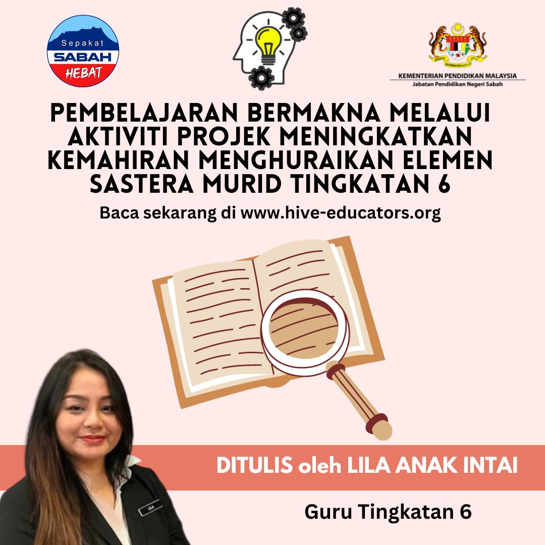Pembelajaran bermakna melalui aktiviti projek meningkatkan kemahiran ...